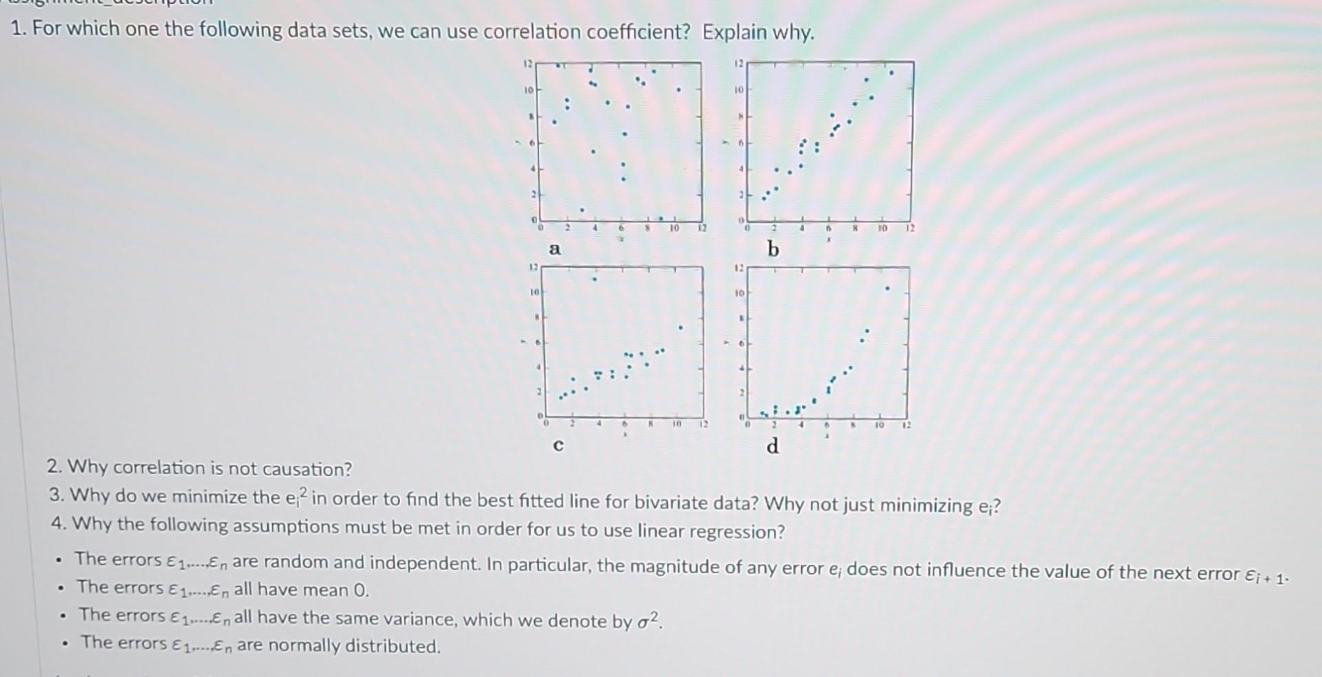 Solved 1. For which one the following data sets, we can use | Chegg.com
