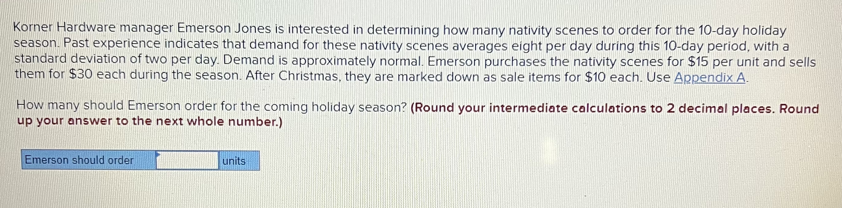 Solved Korner Hardware manager Emerson Jones is interested | Chegg.com