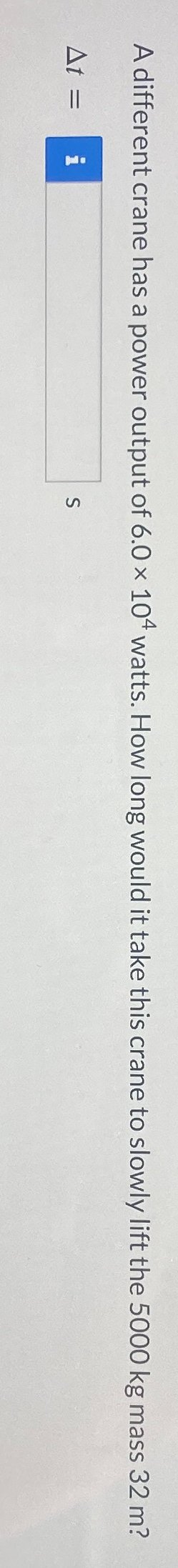 Solved A different crane has a power output of 6.0×104 | Chegg.com