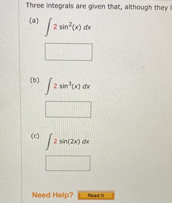 Solved Three integrals are given that, although they look | Chegg.com
