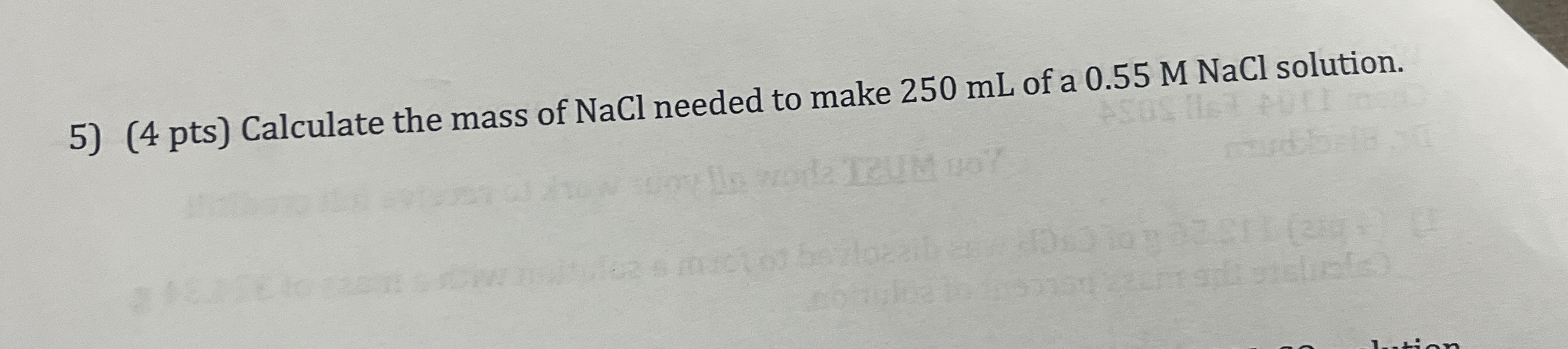 Solved (4 ﻿pts) ﻿Calculate the mass of NaCl needed to make | Chegg.com