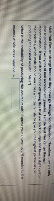 Solved In fruit flies, the genes black body (b), dumpy wings | Chegg.com