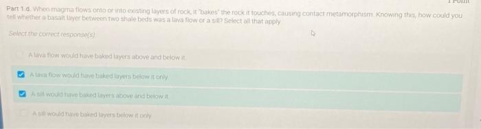 Solved Part 1.d. When magma flows onto or into existing | Chegg.com