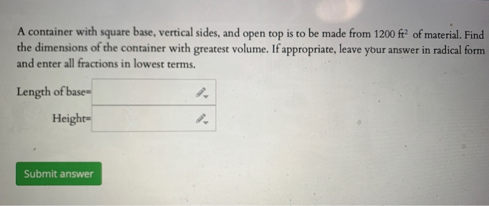 Solved A closed rectangular container with a square base is | Chegg.com