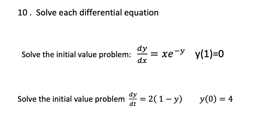Solved Solve each differential equationSolve the initial | Chegg.com