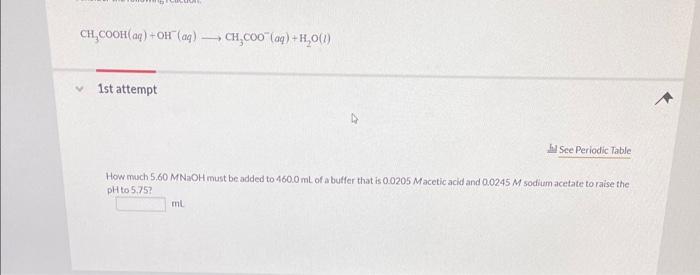 Solved CH3COOH(aq)+OH−(aq) CH3COO−(aq)+H2O(l) 1st attempt 4l | Chegg.com