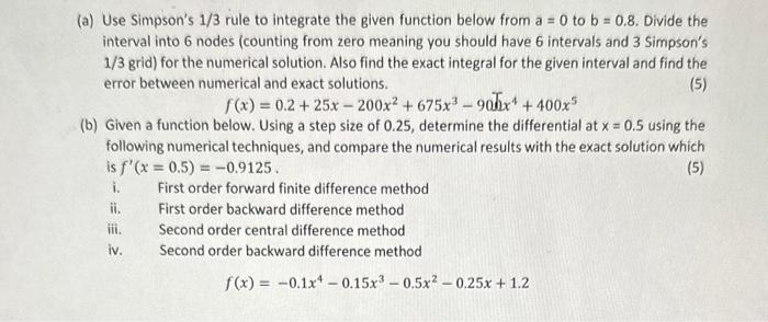 Solved (a) Use Simpson's 1/3 rule to integrate the given | Chegg.com