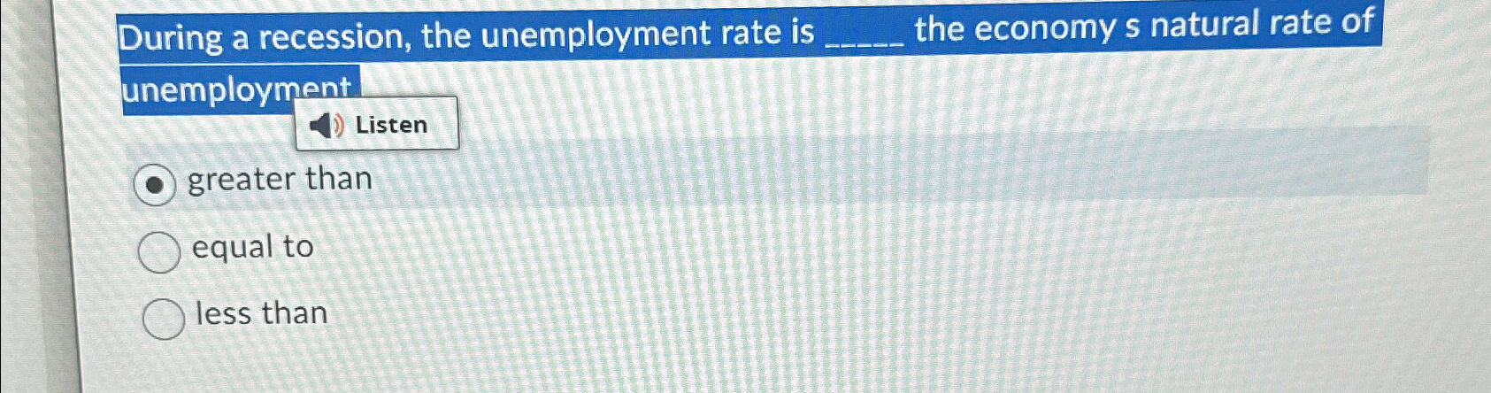 Solved During a recession, the unemployment rate is q, ﻿the | Chegg.com