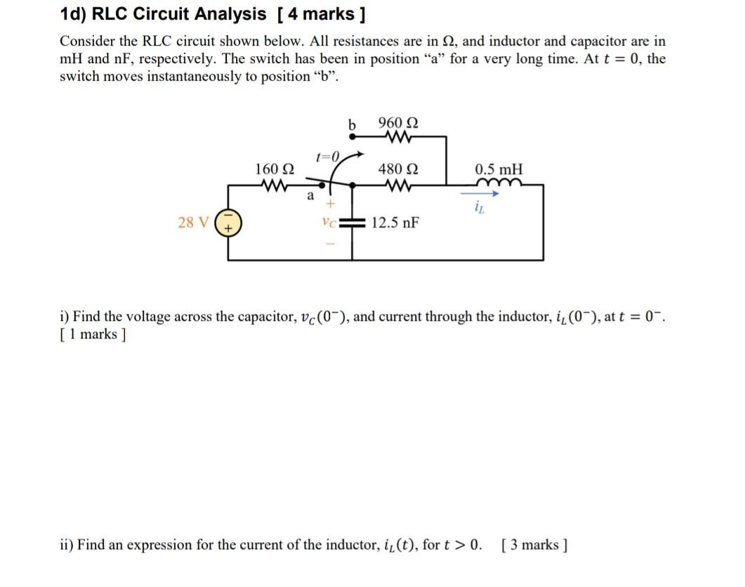 Solved 1b) RL/RC Circuit Analysis [ 5 marks ] Consider the | Chegg.com