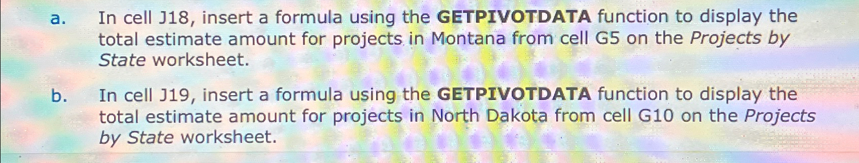 Solved a. ﻿In cell J18, ﻿insert a formula using the | Chegg.com