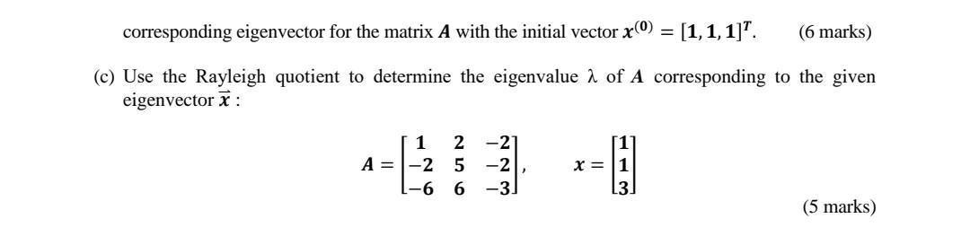 Solved Question 2 (a) Interchange the rows of the following | Chegg.com