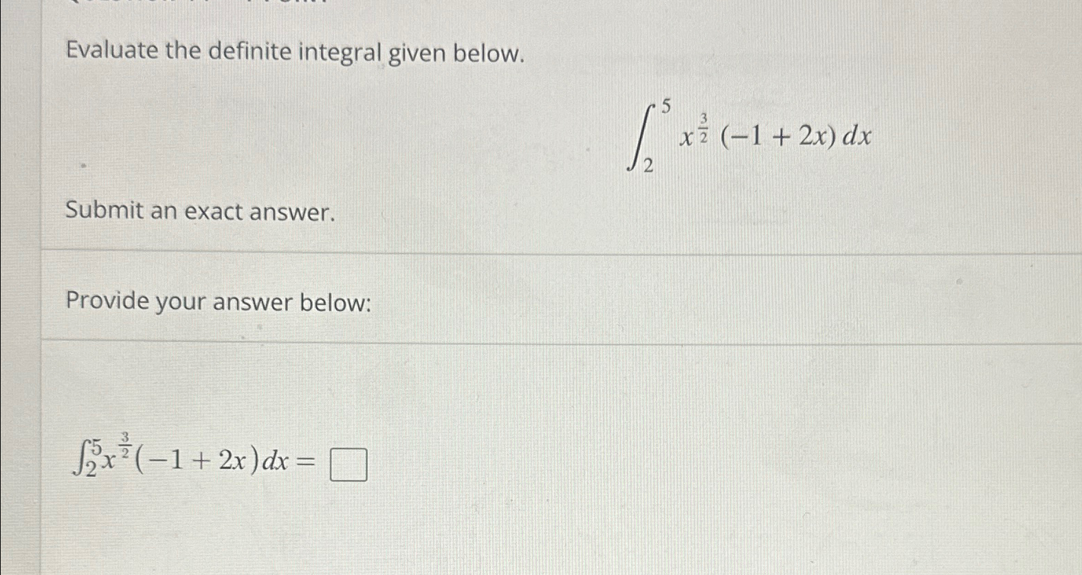 Solved Evaluate the definite integral given | Chegg.com