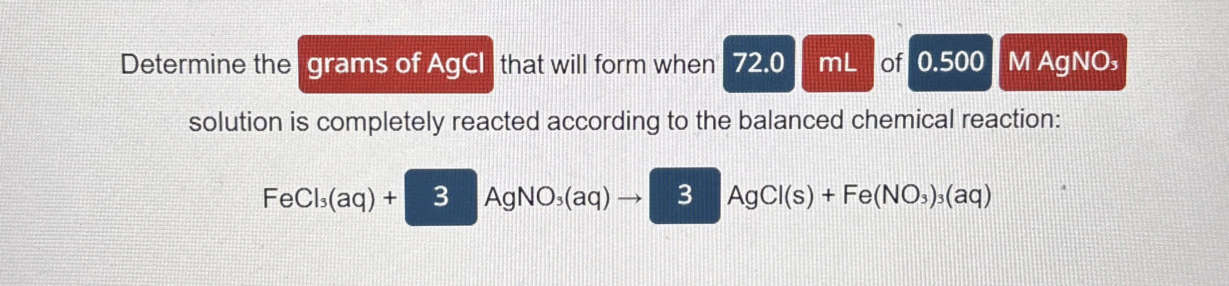 Solved Determine the grams of AgCl that will form when 72.0 | Chegg.com