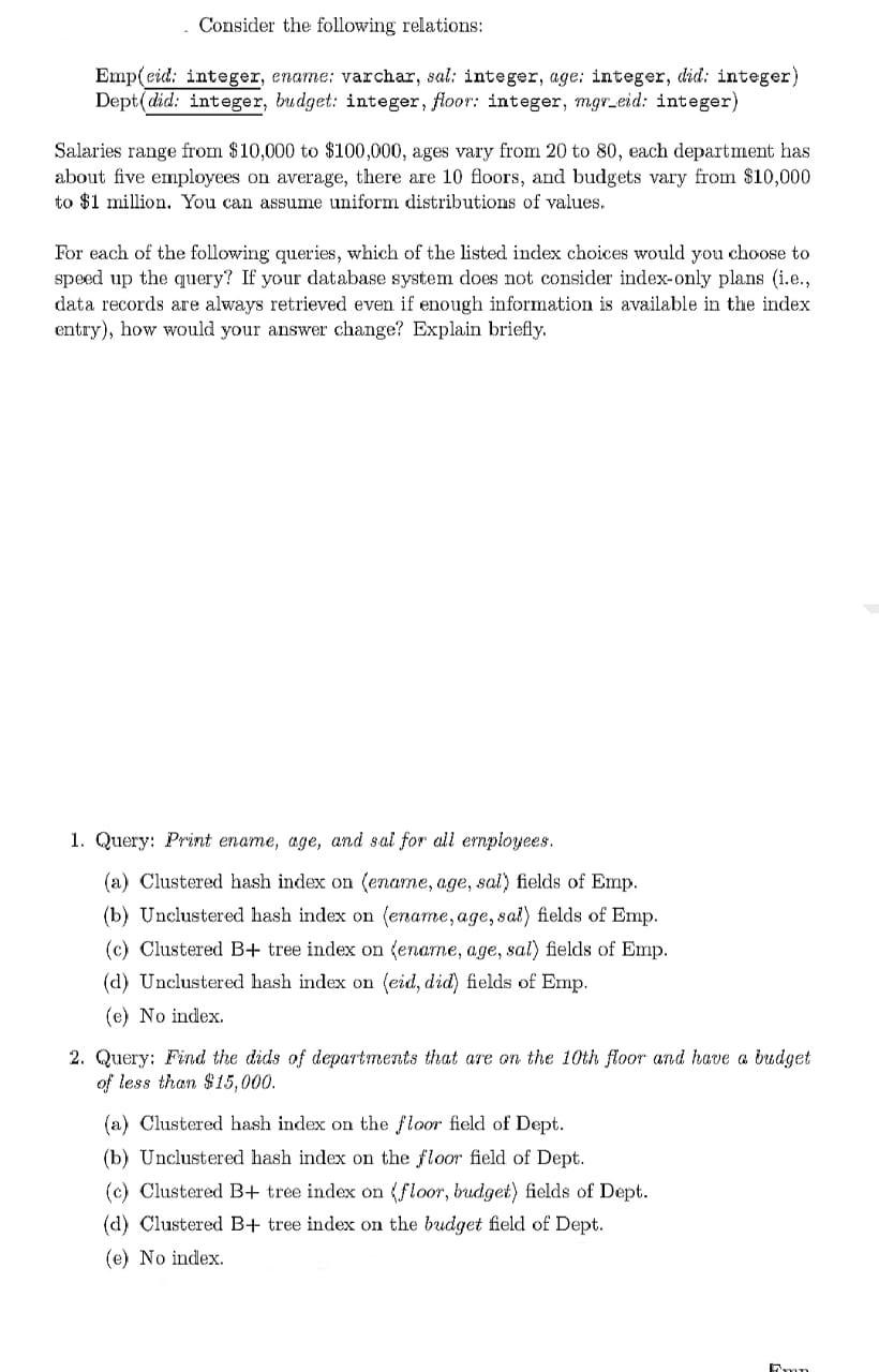 Solved Consider the following relations: Emp(eid: integer, | Chegg.com