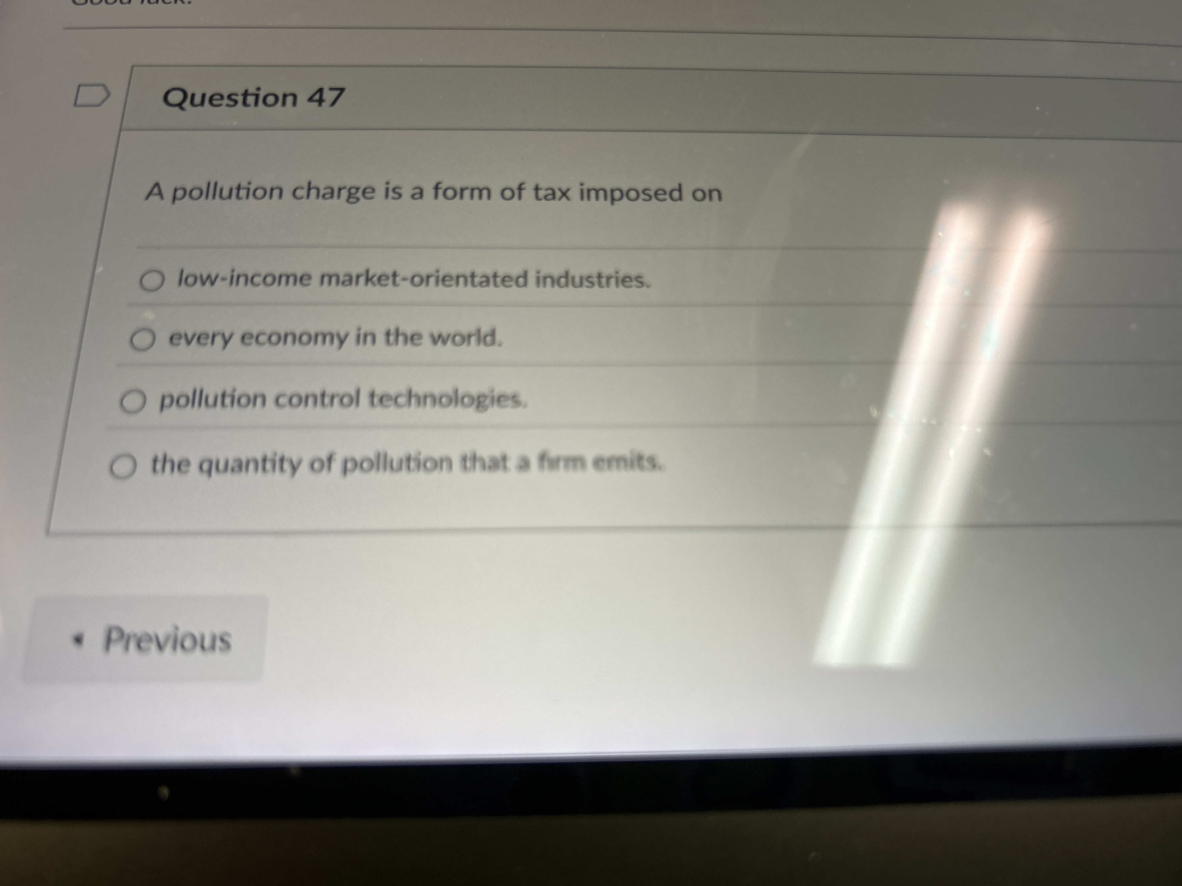 Solved Question 47A pollution charge is a form of tax | Chegg.com