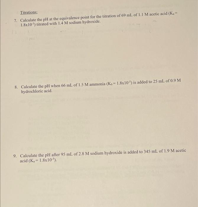 Solved Titrations: 7. Calculate the pH at the equivalence | Chegg.com