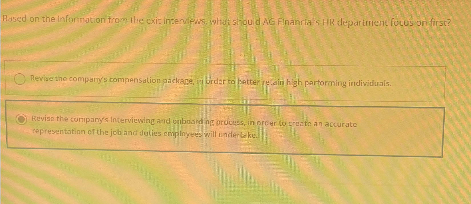 Solved Based on the information from the exit interviews, | Chegg.com