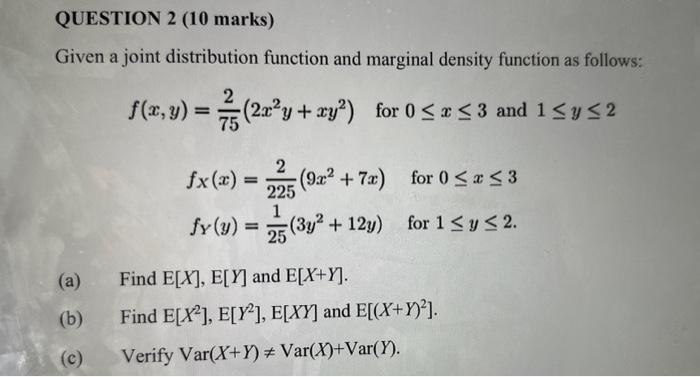 Solved Given a joint distribution function and marginal | Chegg.com