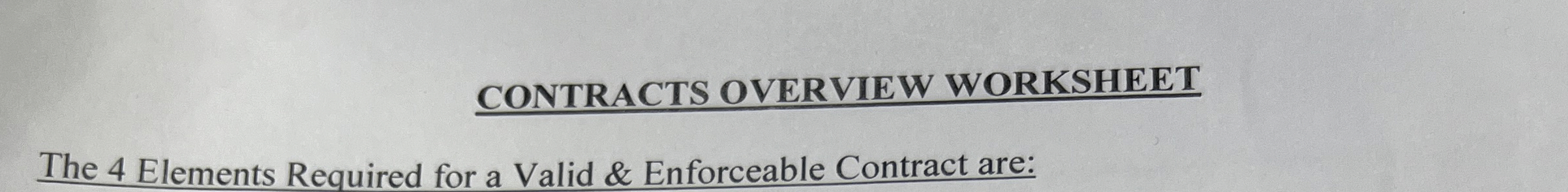 Solved CONTRACTS OVERVIEW WORKSHEETThe 4 ﻿Elements Required | Chegg.com
