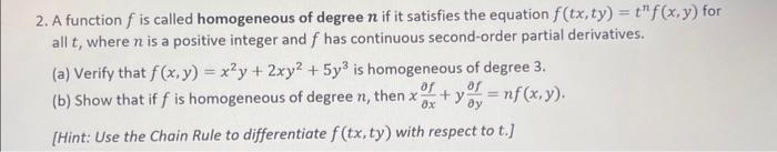 Solved 2. A function f is called homogeneous of degree n if | Chegg.com