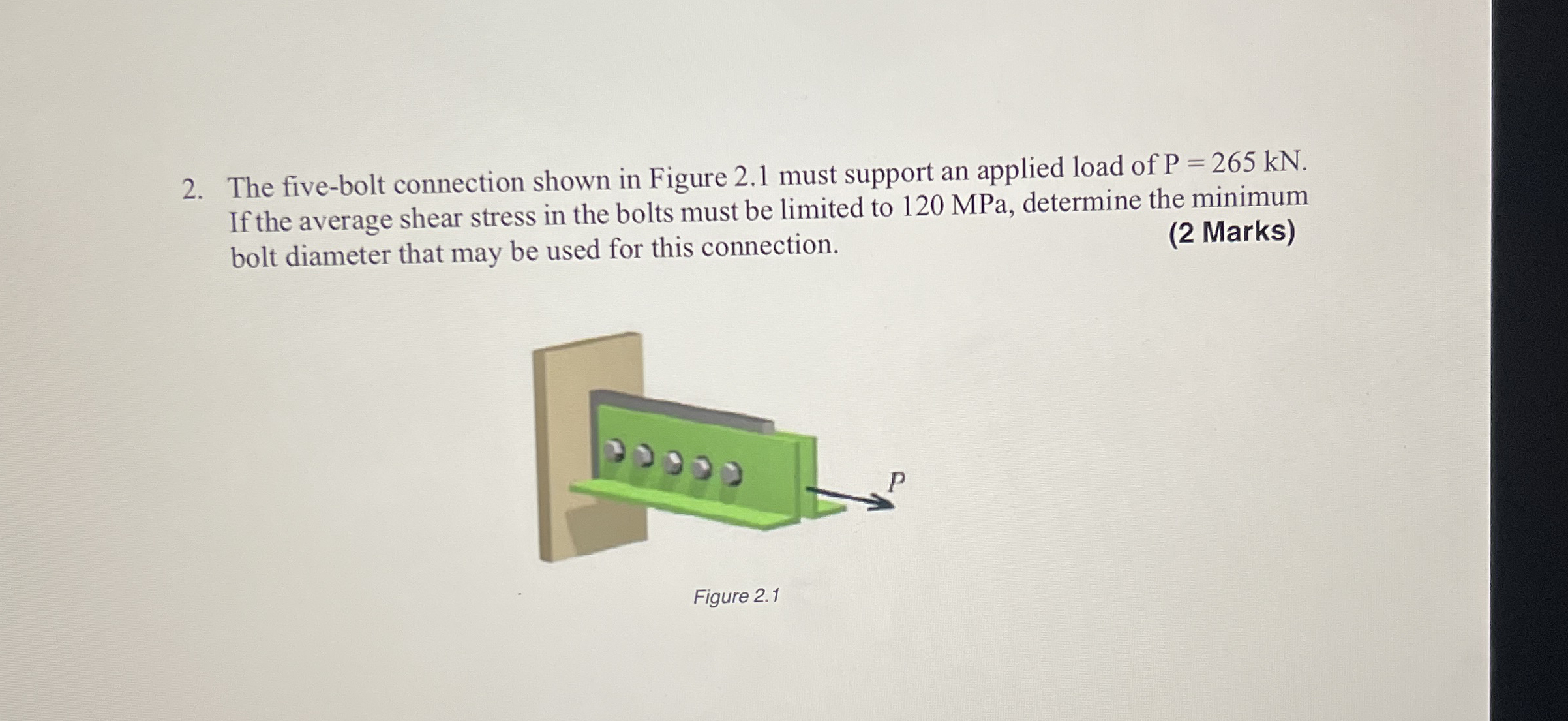 Solved The five-bolt connection shown in Figure 2.1 ﻿must | Chegg.com