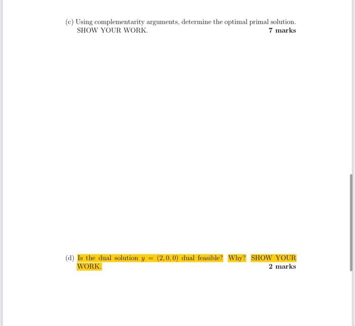 Solved 3. (Duality, Complementary slackness). Consider the | Chegg.com