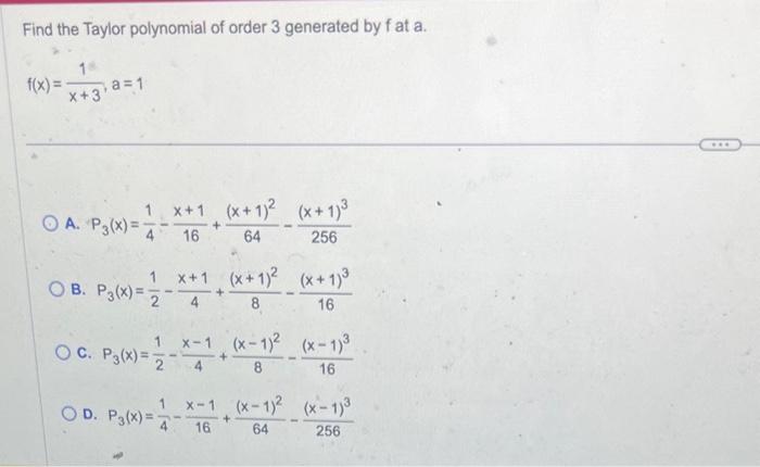 Solved Find the Taylor polynomial of order 3 generated by f | Chegg.com
