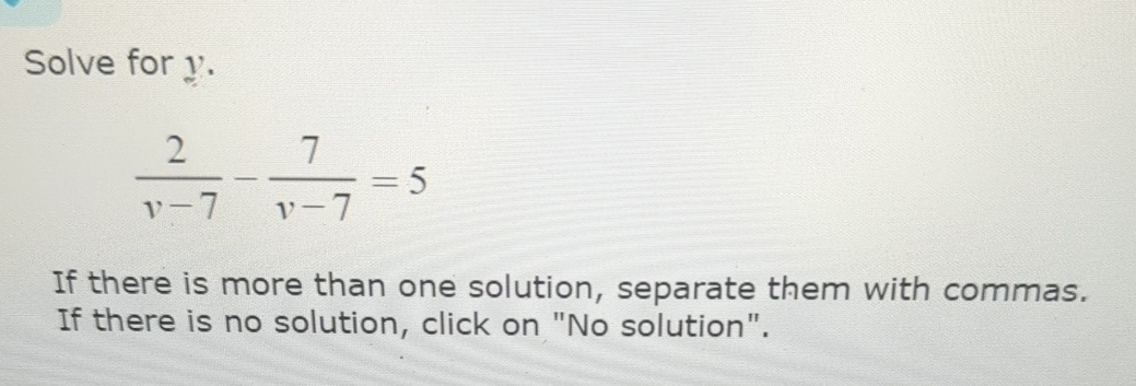 Solve for y.2v-7-7v-7=5If there is more than one | Chegg.com