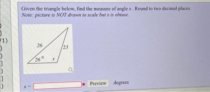 Solved (1) ) Given the triangle below, find the measure of | Chegg.com