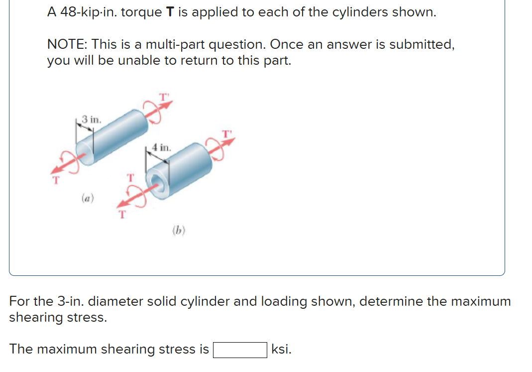 Solved A 48-kip-in. ﻿torque T is applied to each of the | Chegg.com