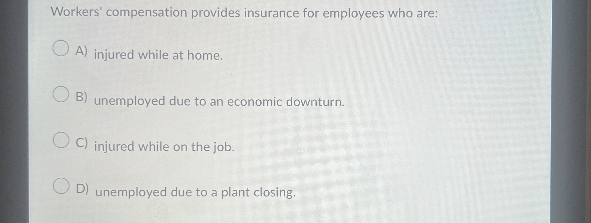 Solved Workers' compensation provides insurance for | Chegg.com