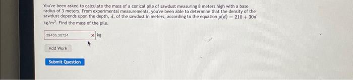 Solved Youve been asked to calculate the mass of a conical | Chegg.com