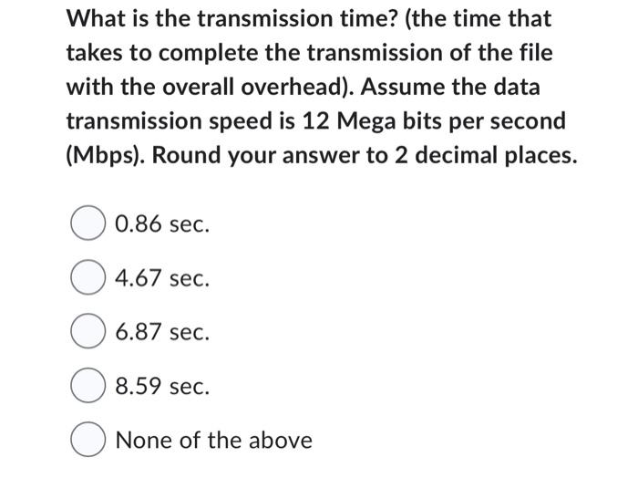 Solved Problems (6-10) A file of twelve (12) Megabytes (MB) | Chegg.com