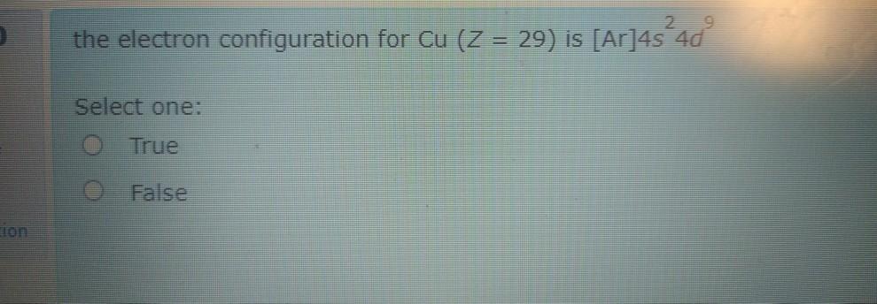 Solved the electron configuration for Cu (Z = 29) is [Ar]45 | Chegg.com