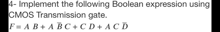 Realize the Boolean function obtained in Task 1 using | Chegg.com