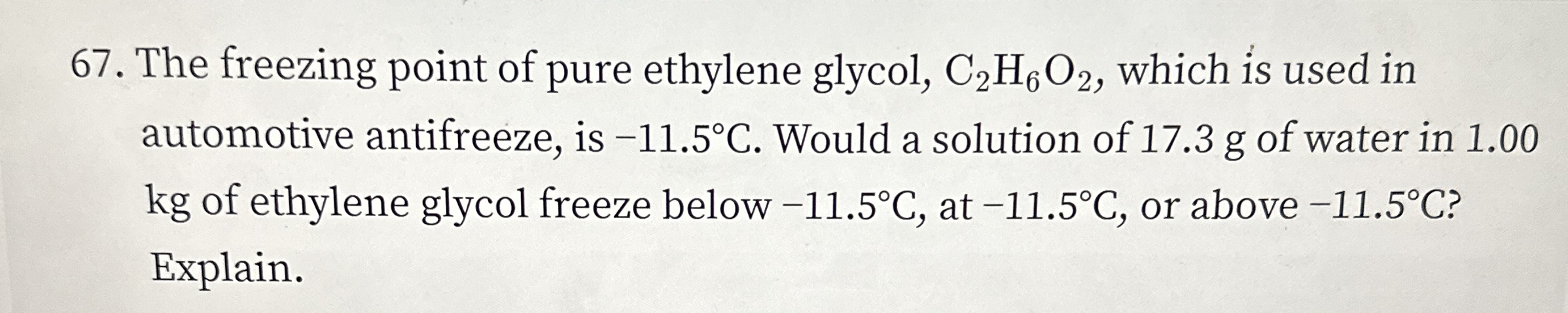 Solved The freezing point of pure ethylene glycol, C2H6O2, | Chegg.com