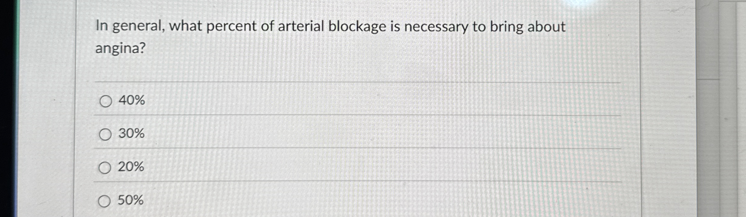 Solved In general, what percent of arterial blockage is | Chegg.com