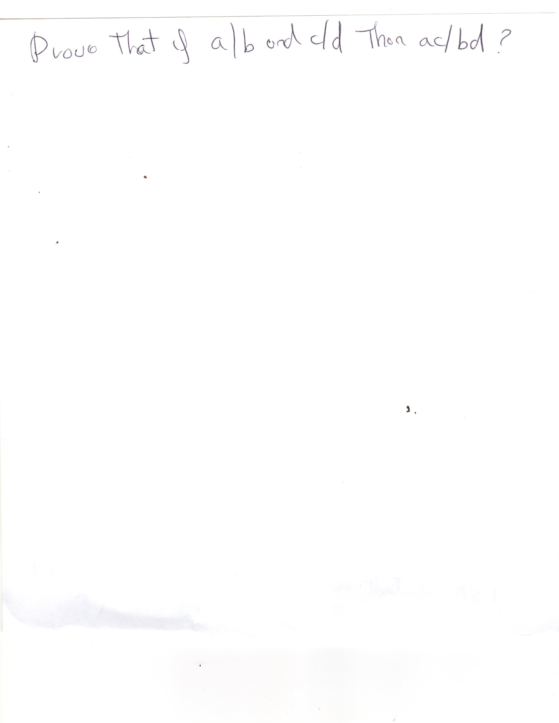 Solved Prove that if a/b and c/d Then ac/bd? | Chegg.com