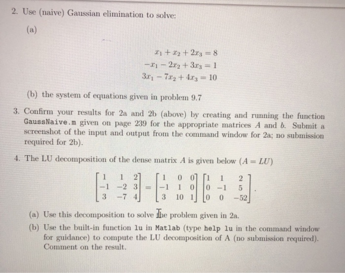 Solved 2. Use (naive) Gaussian elimination to solve: * + 32 | Chegg.com