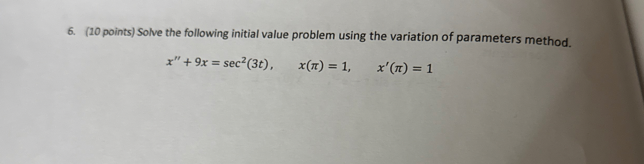 Solved ( 10 ﻿points) ﻿Solve the following initial value | Chegg.com