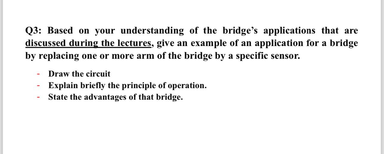 Solved Q3: Based on your understanding of the bridge's | Chegg.com