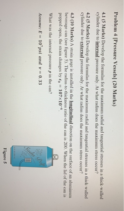 Solved Problem 4 [Pressure Vessels) (20 Marks) 4.1 (5 Marks) | Chegg.com