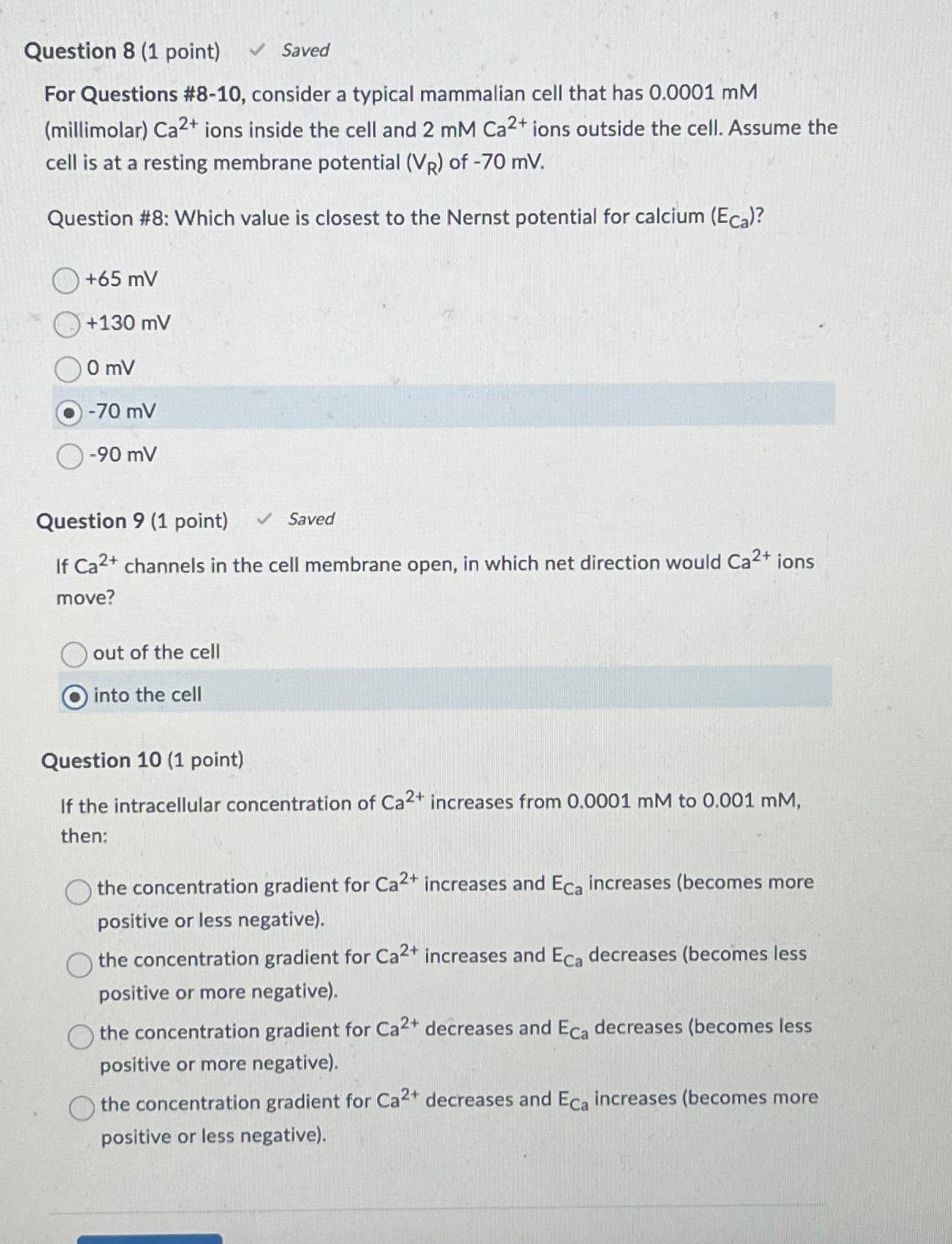 Solved Question 8 (1 ﻿point) ﻿SavedFor Questions #8-10, | Chegg.com