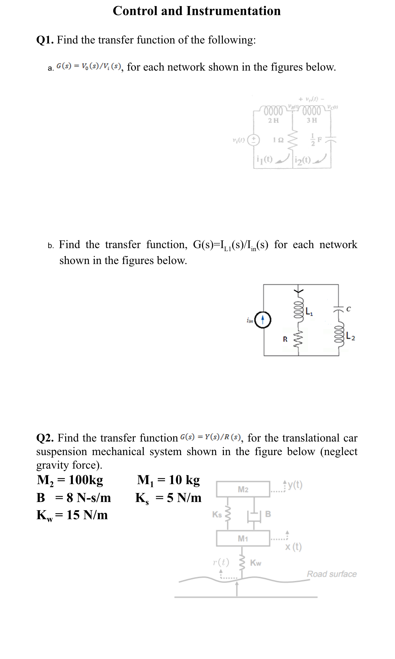 Solved Control and InstrumentationQ1. ﻿Find the transfer | Chegg.com