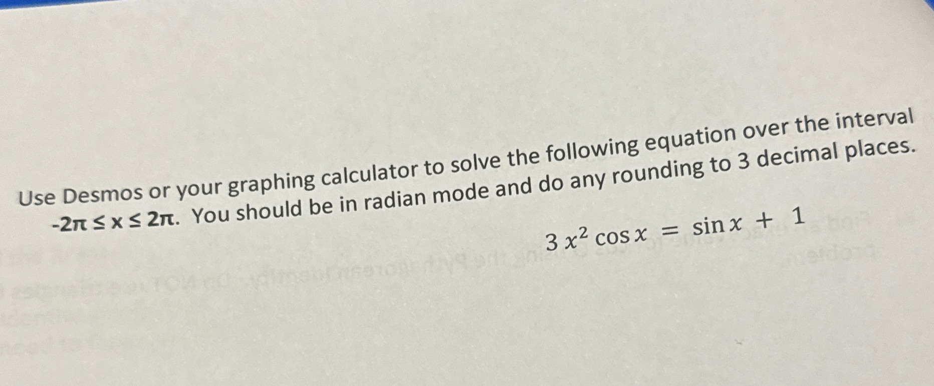 Solved Show me step by stepUse Desmos or your graphing | Chegg.com