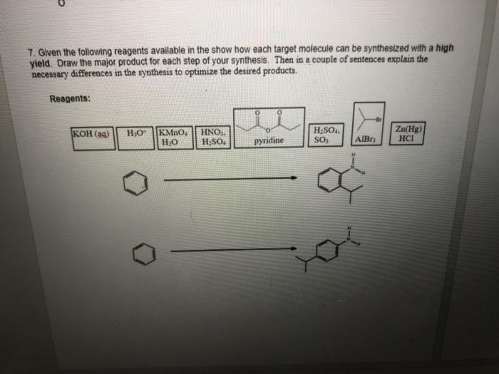 Solved 7. Given the following reagents available in the show | Chegg.com