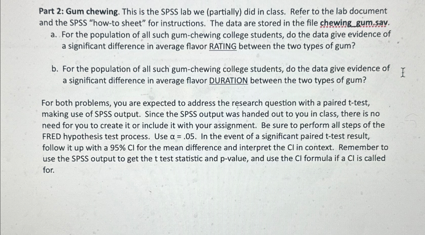 Solved Part 2: Gum chewing. This is the SPSS lab we | Chegg.com