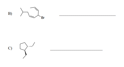 Solved Name each of the following compounds.B)C) | Chegg.com