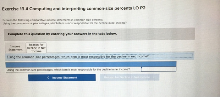 Solved Exercise 13-4 Computing and interpreting common-size | Chegg.com