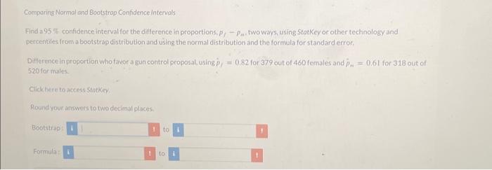 Solved Comparing: Normal and Boatstrop Confidence intervals | Chegg.com